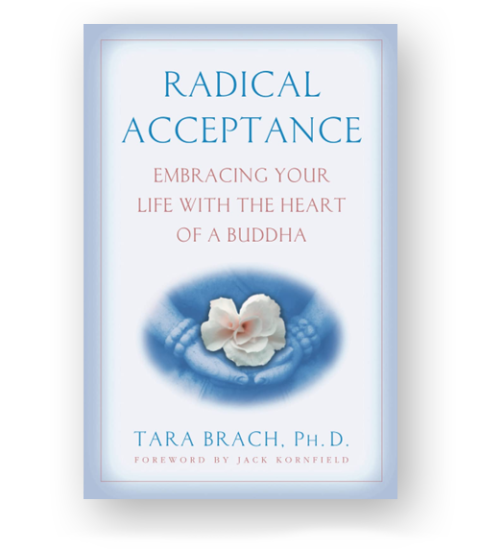 Radical Acceptance - Tara Brach
